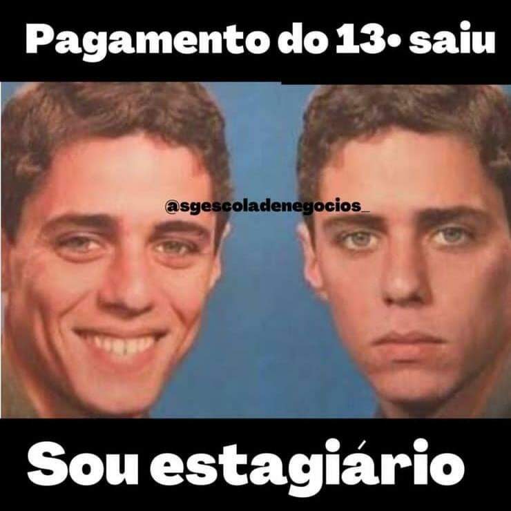 Dia do estagiário: veja os memes que viralizaram na web hoje | Brasil ...